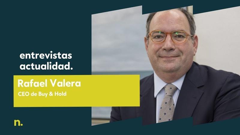 Analizamos la situación de los Mercados con Rafael Valera, CEO de Buy ...