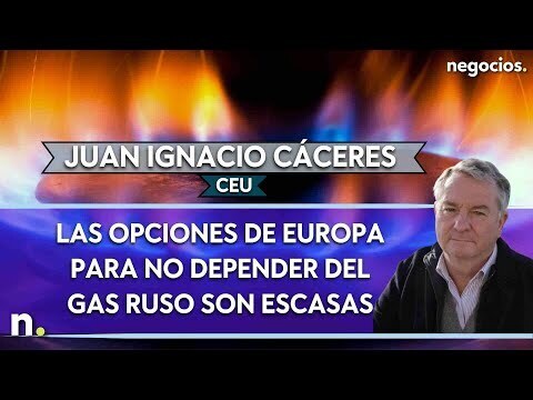 Juan Ignacio Cáceres (CEU): “Las opciones de Europa para no depender del gas ruso son escasas ...