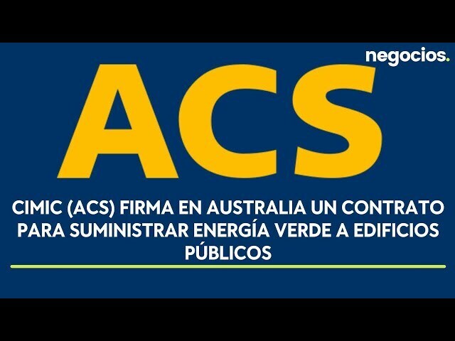 Cimic (ACS) firma en Australia un contrato para suministrar energía ...