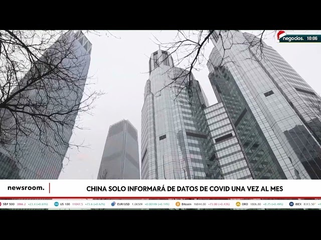 China informa de que solo informará de datos de covid una vez al mes ...
