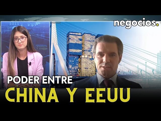 "El juego de poder está entre China y Estados Unidos". Petter Van der Welle - Negocios TV
