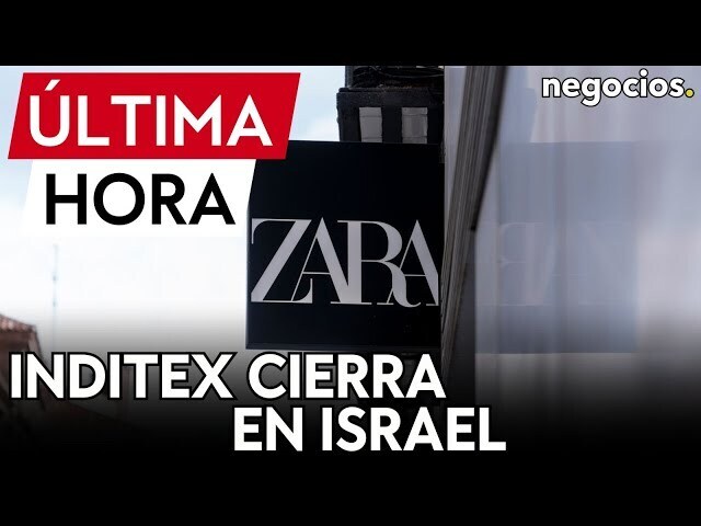 ÚLTIMA HORA | Inditex cierra temporalmente sus 84 tiendas en Israel ...
