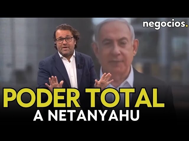 Poder total a Netanyahu, ¿por qué no hay lunes negro en el mercado?, y todo gira alrededor de ...
