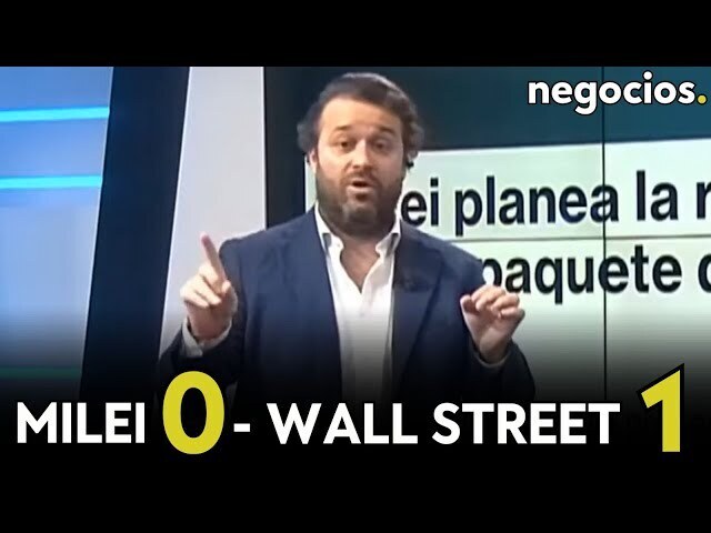 Milei 0 - Wall Street 1. La reforma laboral y fiscal de Milei para ganarse el favor de los ...