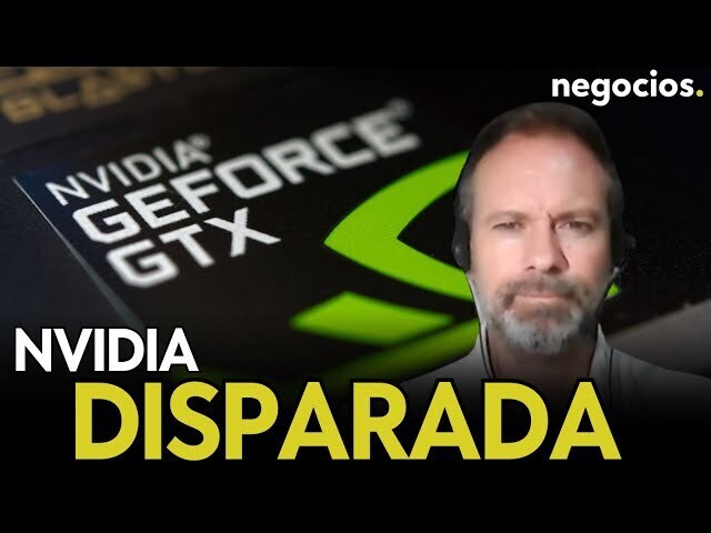 Nvidia disparada: la compañía tiene recorrido, está lejos de máximos ...